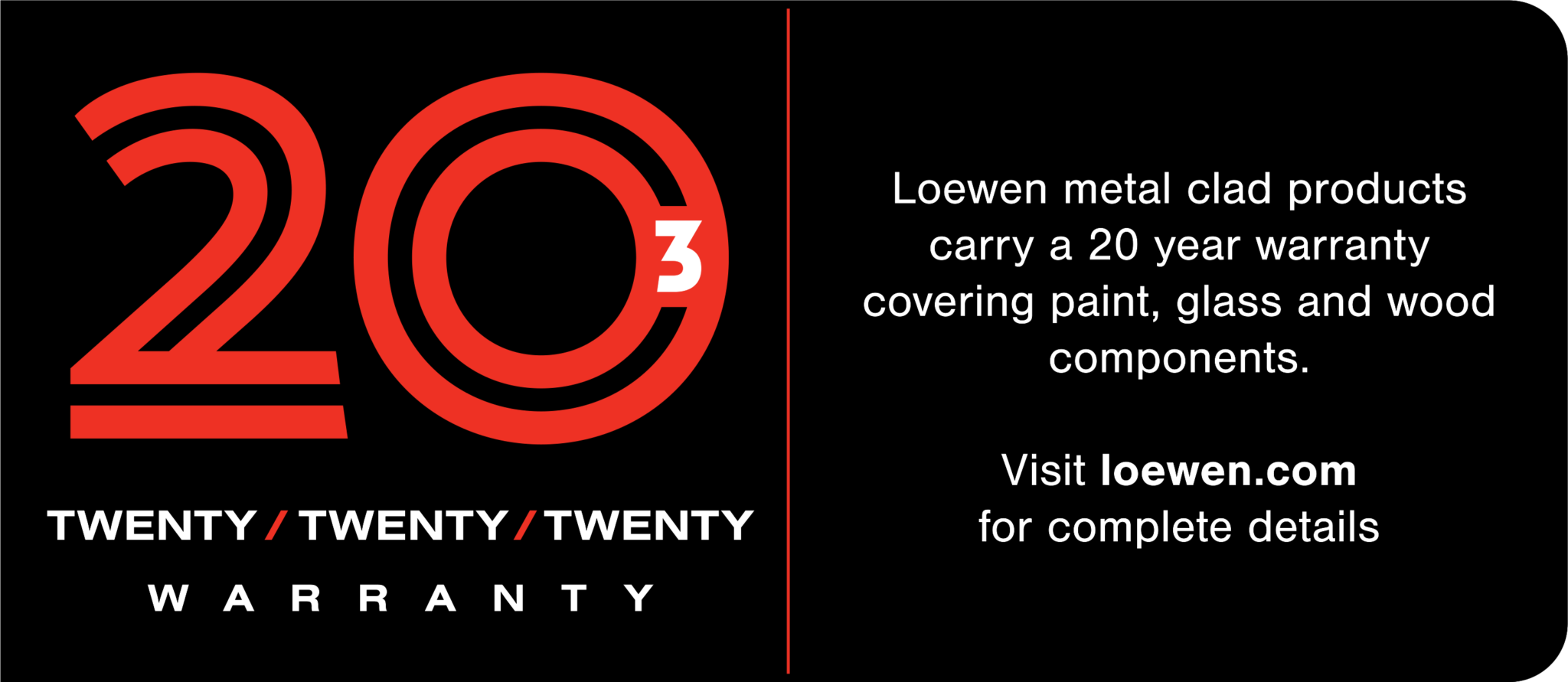 Performance & Warranty - Loewen Windows